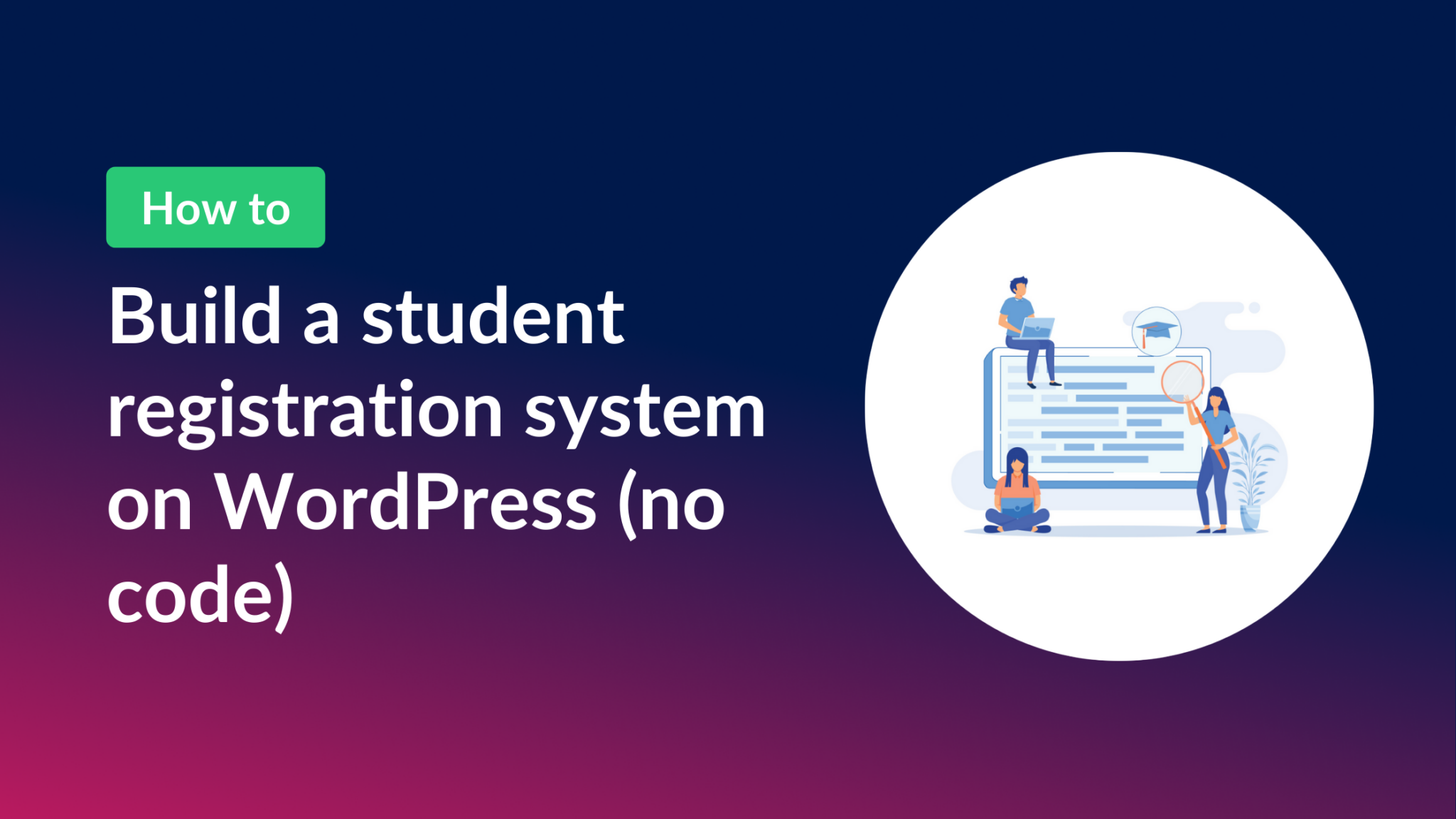 Build a student registration system on WordPress - GravityKit