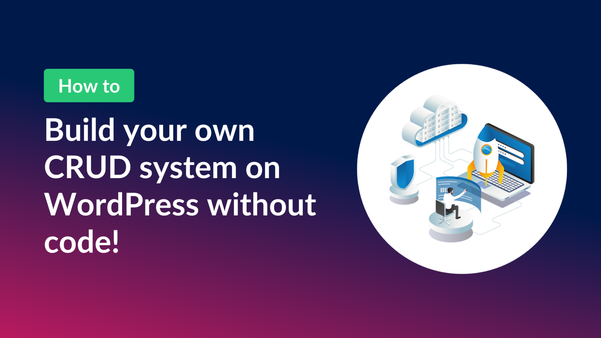 How to create a CRUD system on WordPress - GravityKit