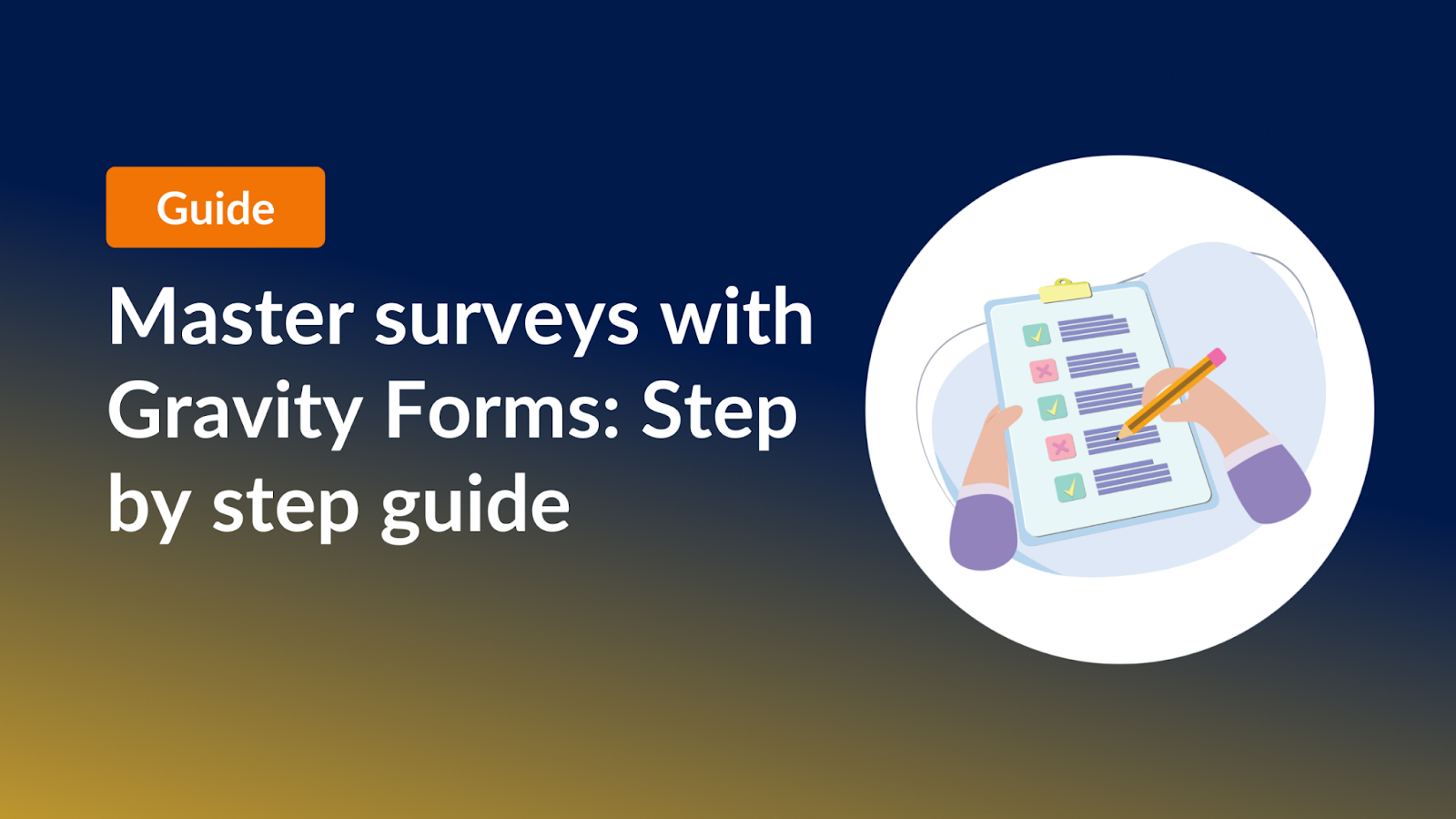 Master surveys with Gravity Forms: Step by step guide - GravityKit