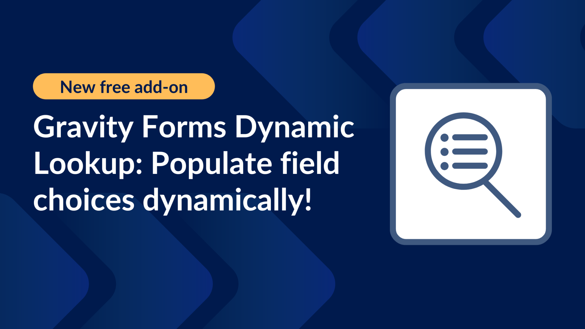 Introducing our new free add-on: Gravity Forms Dynamic Lookup - GravityKit