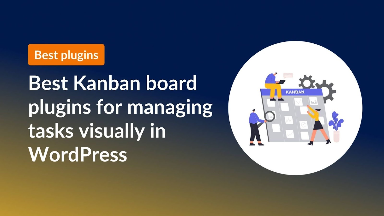 Best WordPress Kanban board plugins (2025 edition) - GravityKit